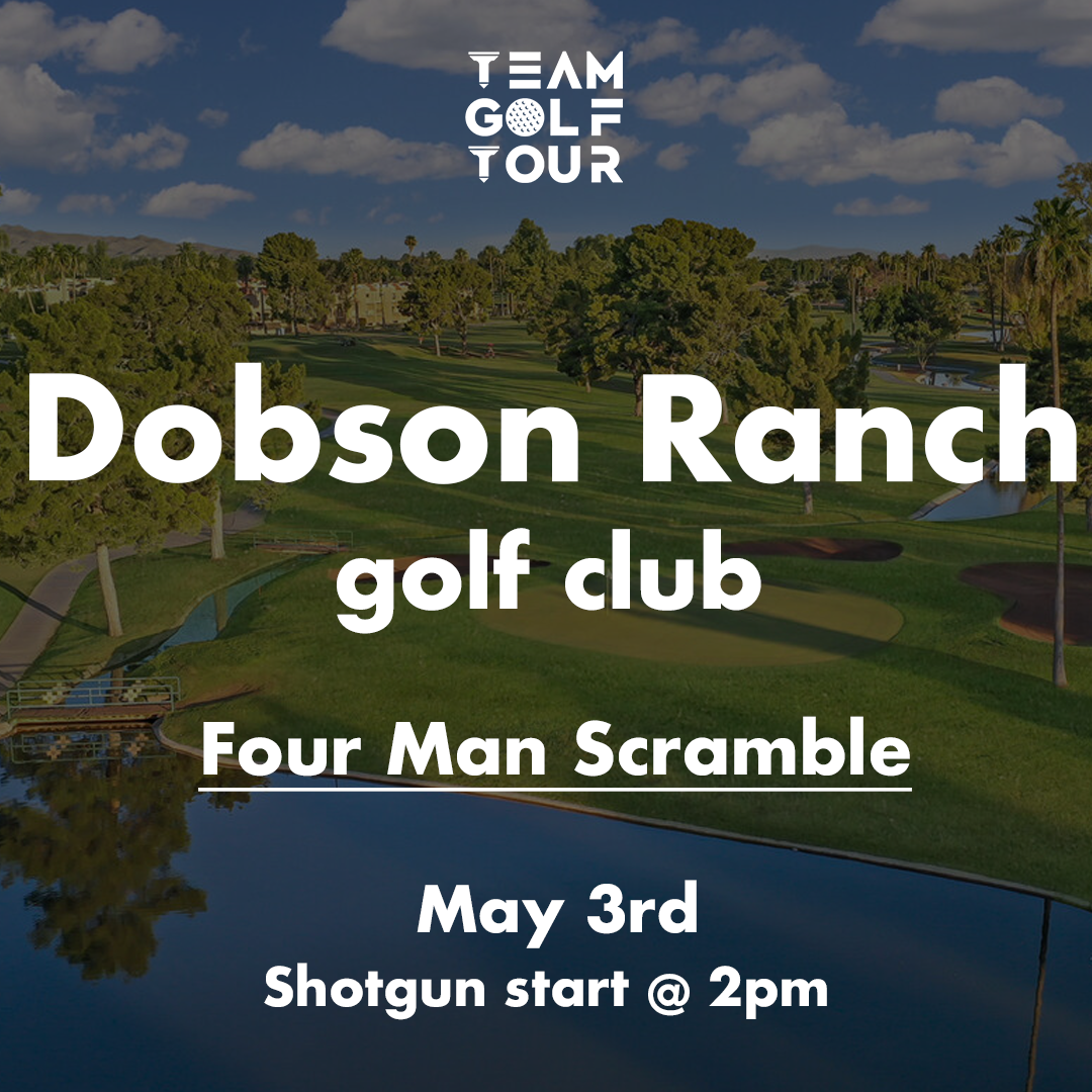 DOBSON RANCH GOLF COURSE – Team Golf Tour